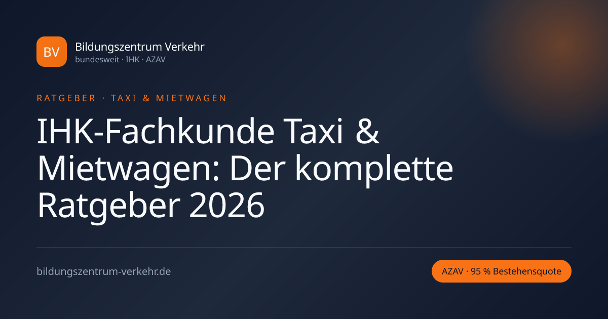 IHK-Fachkunde Taxi & Mietwagen: Der komplette Ratgeber 2026 ...